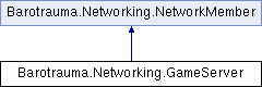 Barotrauma Server Doc: Barotrauma.Networking.GameServer Class Reference